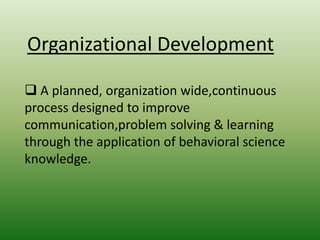 Organisational development techniques & applications | PPTX
