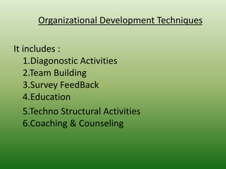 Organisational development techniques & applications | PPTX