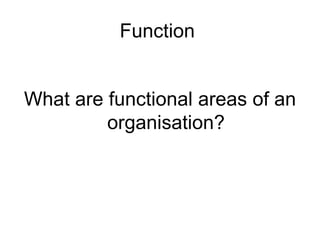 Organisational Functions | PPT