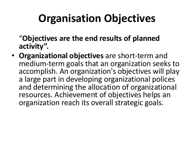 Organisational goals and objectives