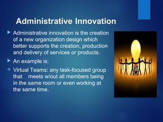 Organisational Innovation - Organisational Theory and Design | PPT