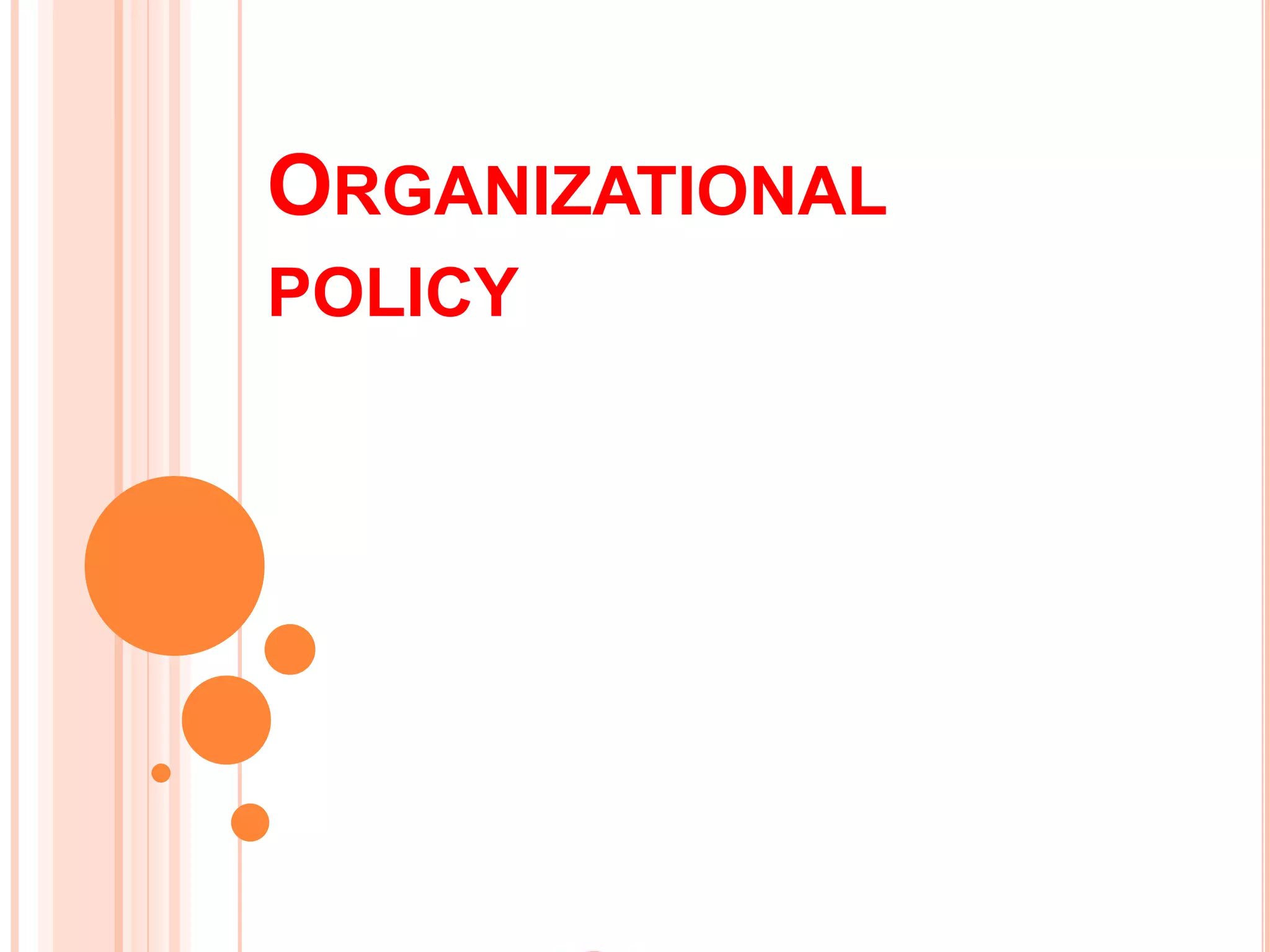 Organisational policy on hiring | PPTX
