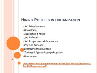 Organisational policy on hiring | PPTX