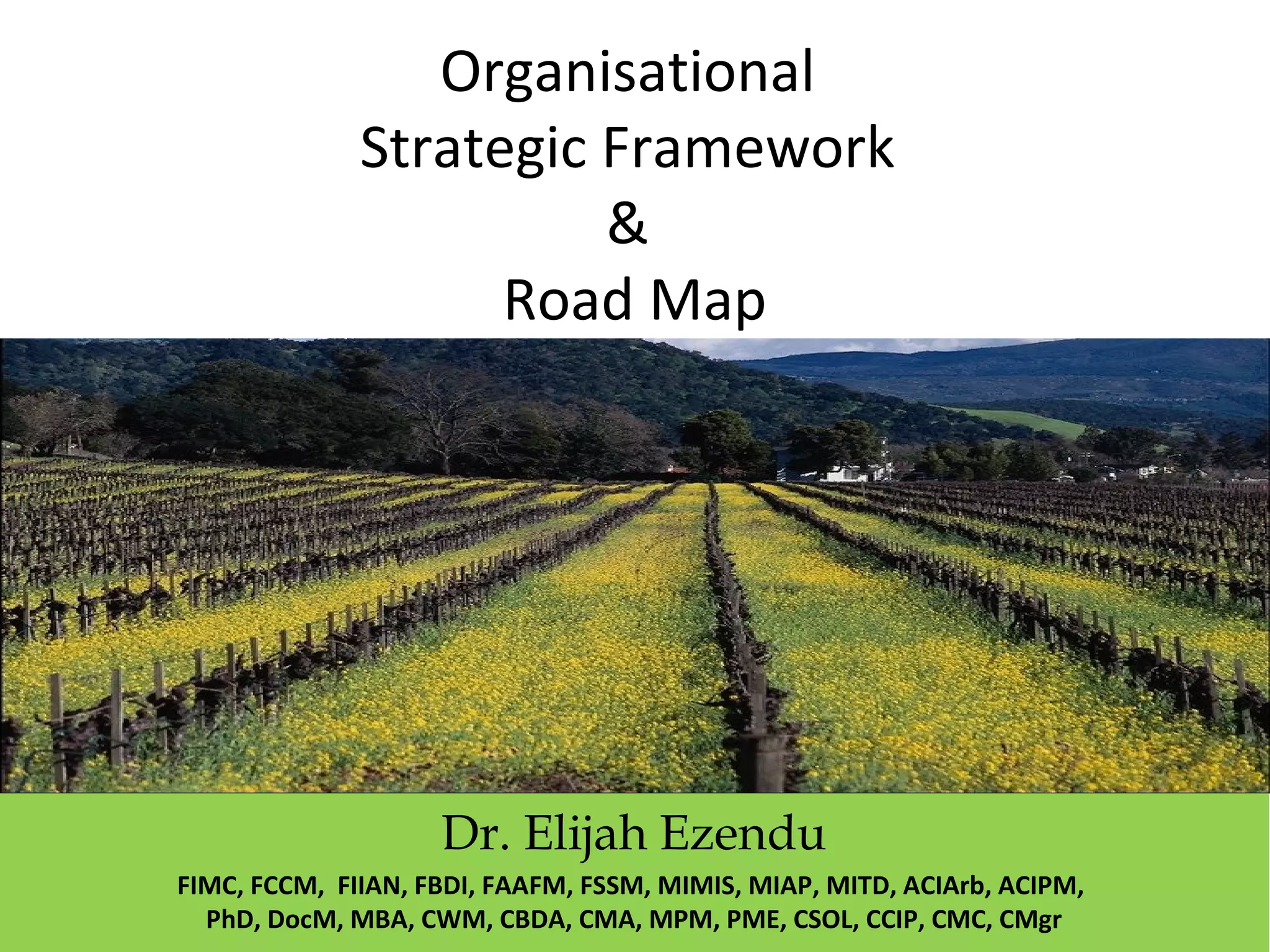 Organisational strategic framework & road map | PPT