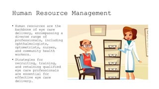 Organisation and Management of Eye Care Programme Service Delivery ...