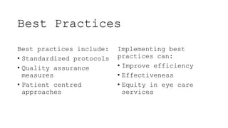 Organisation and Management of Eye Care Programme Service Delivery Models | PPTX