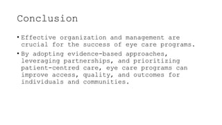 Organisation and Management of Eye Care Programme Service Delivery Models | PPTX