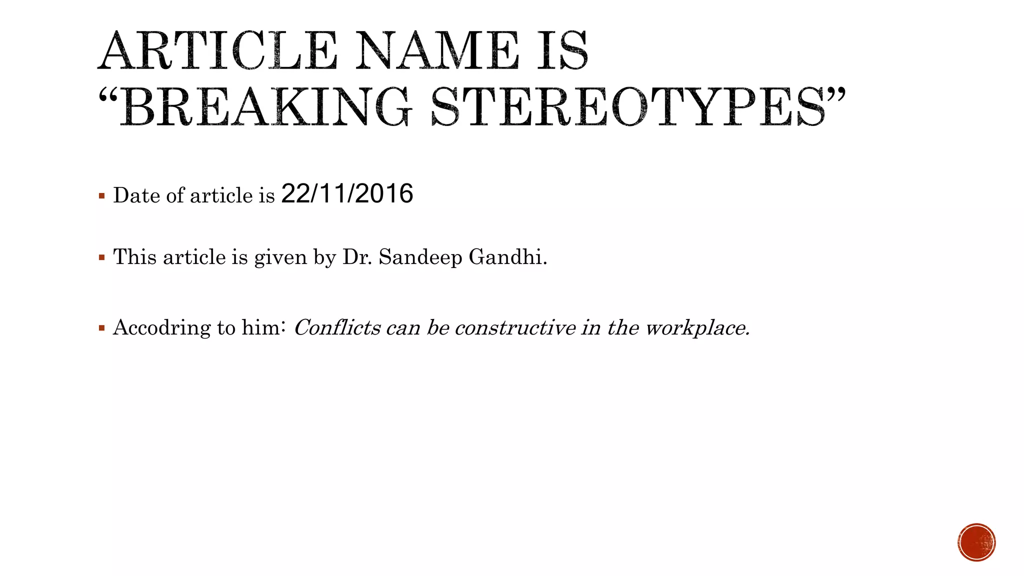 Organisation behaviour ppt of breaking stereotypes | PPT
