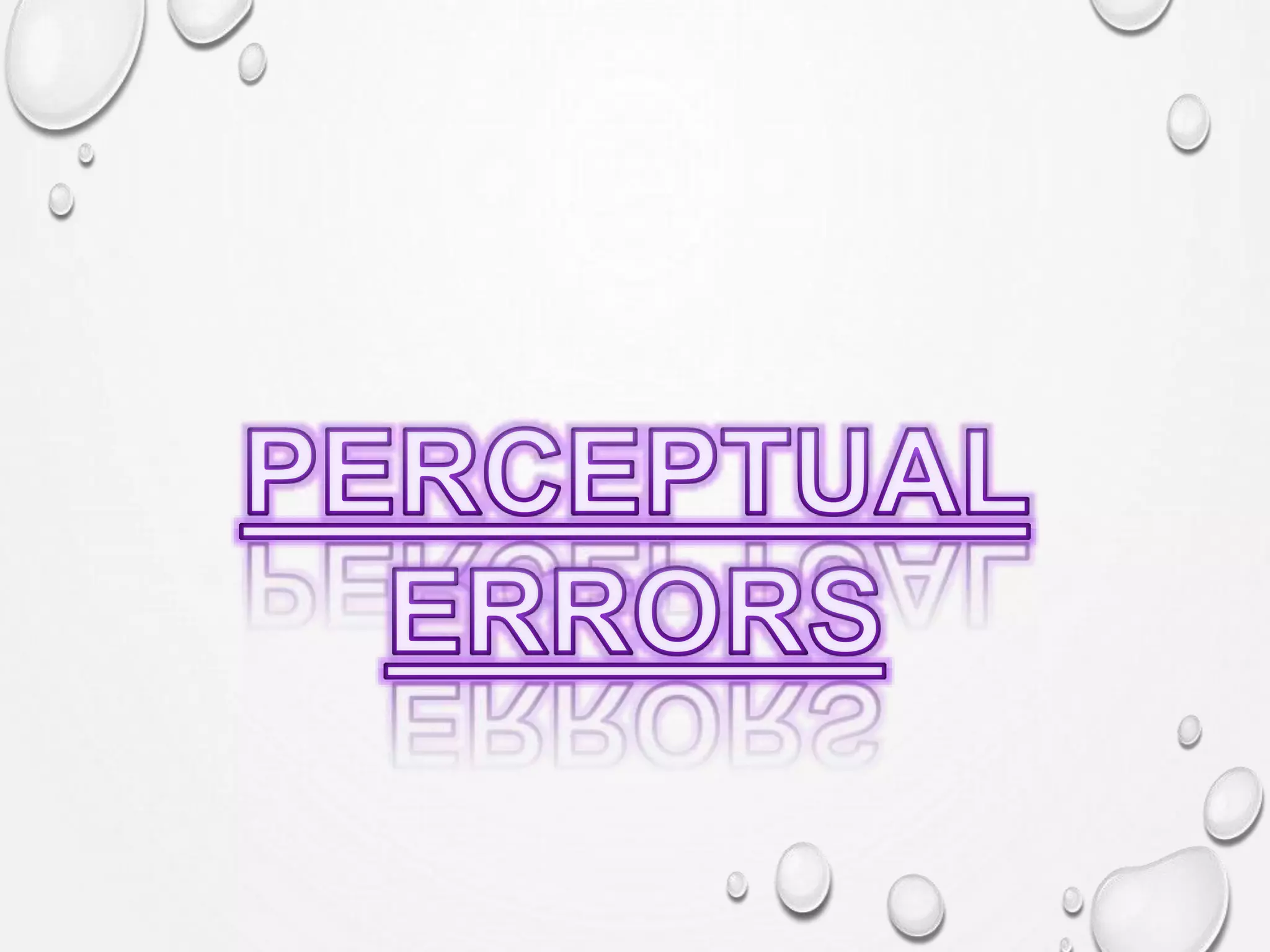 Perceptual Errors (Organization Behavior) | PPTX