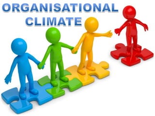 Organisation climate | PPTX