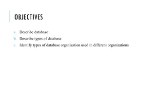Organisation of database vs Organisation of database | PPTX