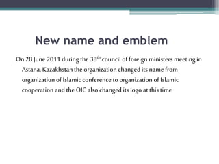 Organisation of islamic coorporation | PPTX