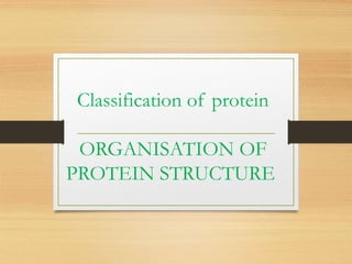 ORGANISATION OF STRUCTURAL PROTEIN.pptx