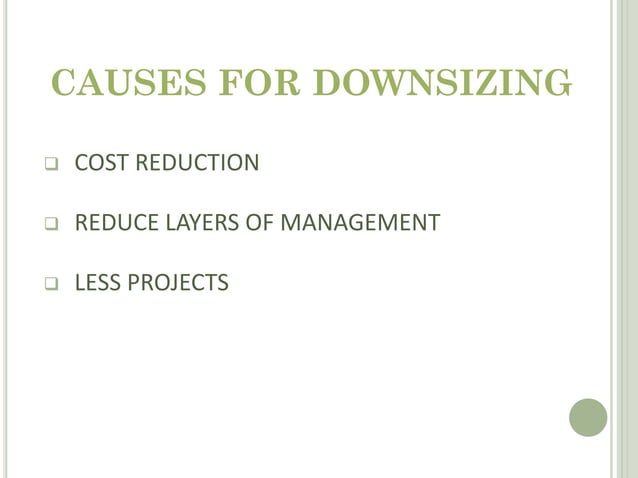 Organisation restructuring and downsizing | PPT
