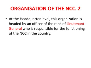 Organisation, training and ncc song | PPTX