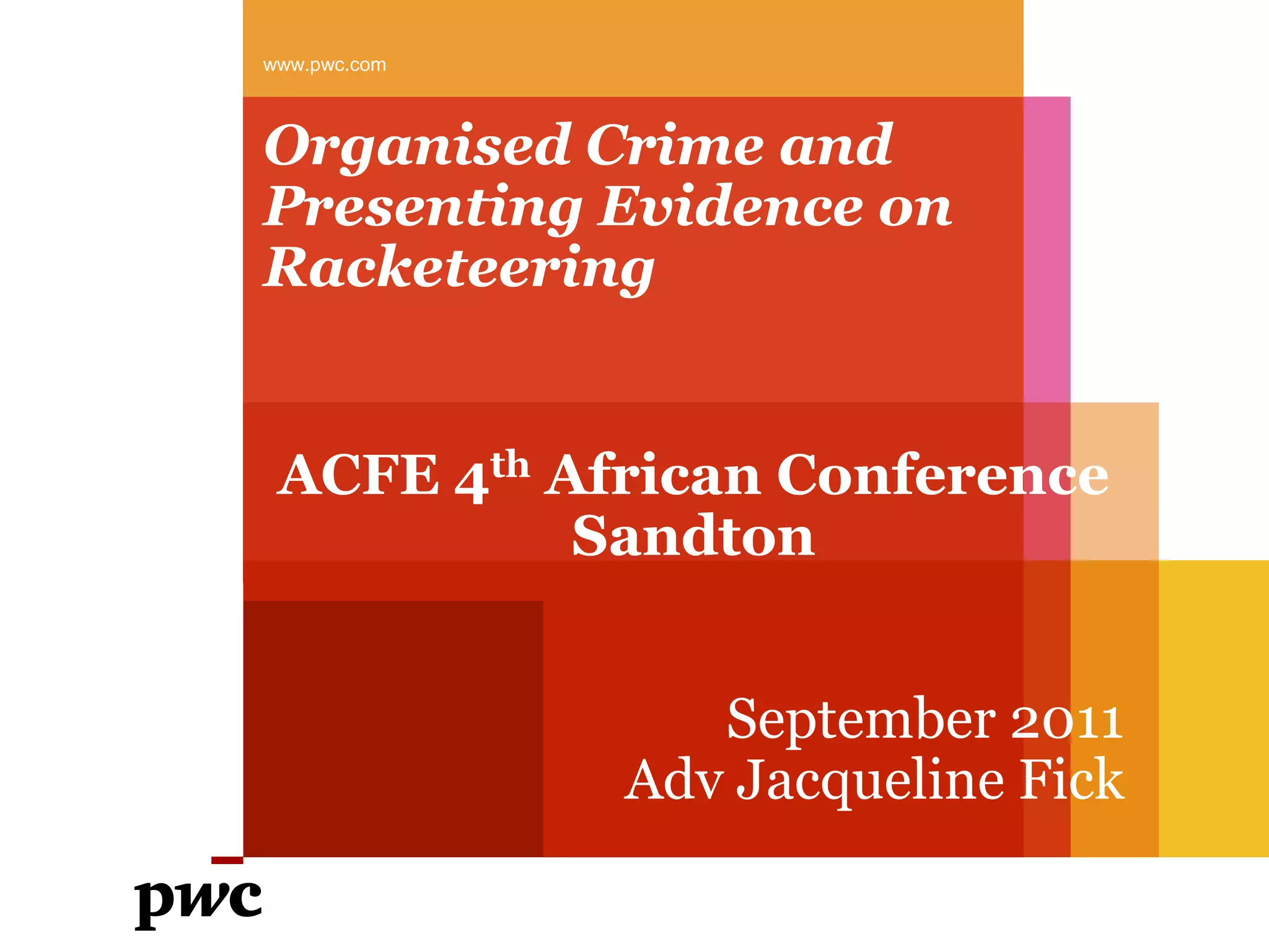 Organised crime and presenting evidence on racketeering | PPTX