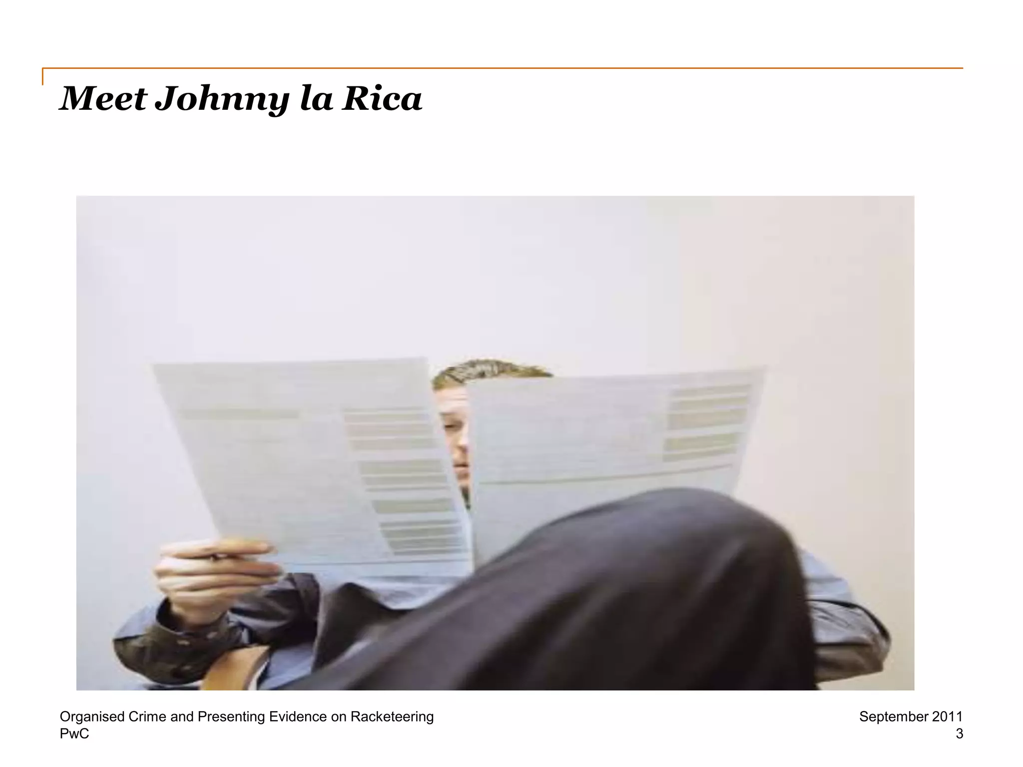 Organised crime and presenting evidence on racketeering | PPTX