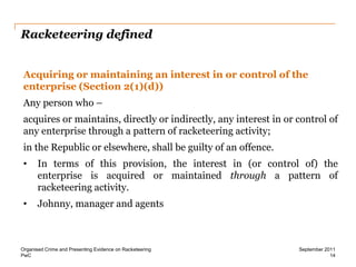 Organised crime and presenting evidence on racketeering | PPTX