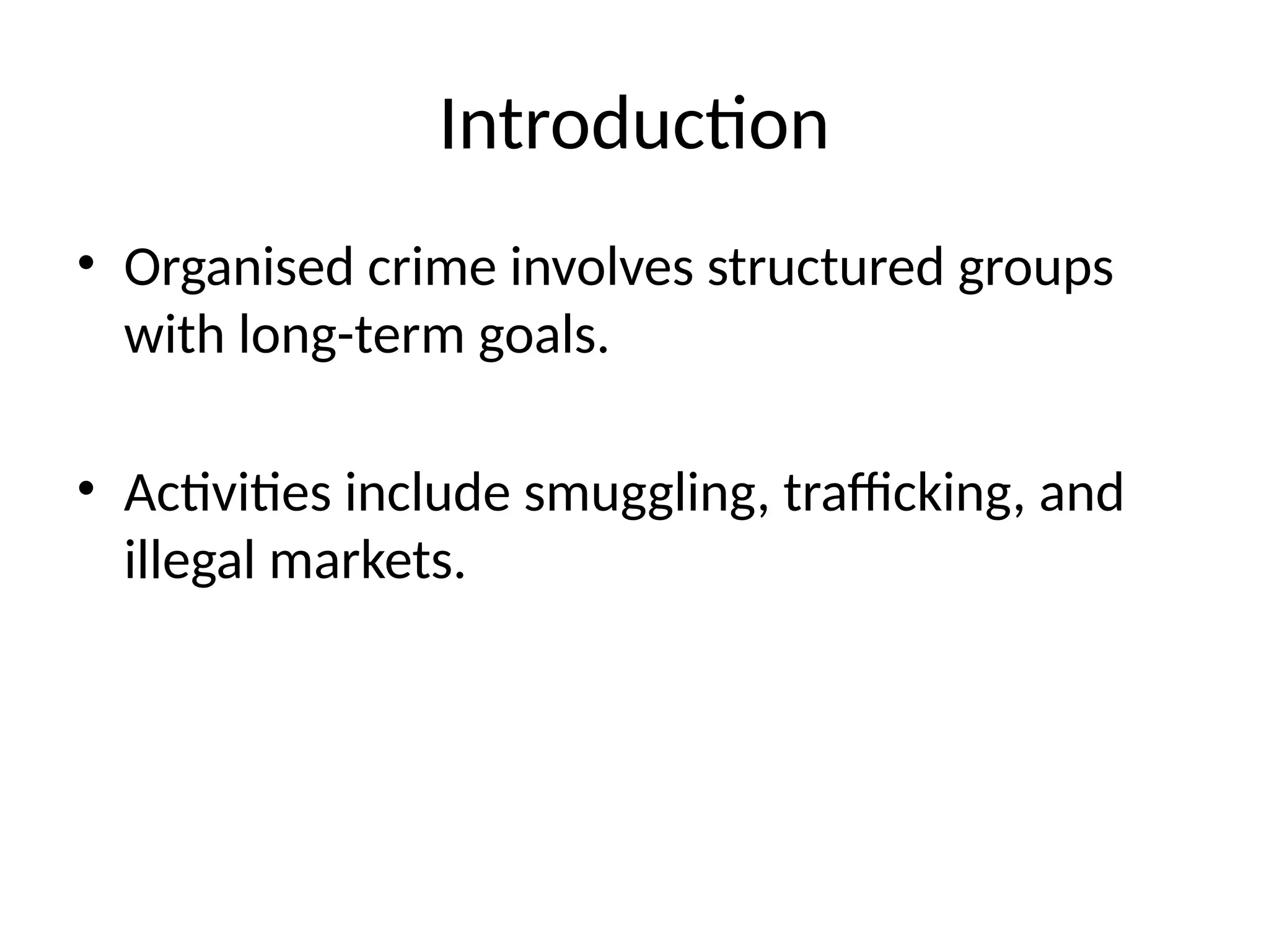 Understanding Organised Crime and Its Reach | PPTX