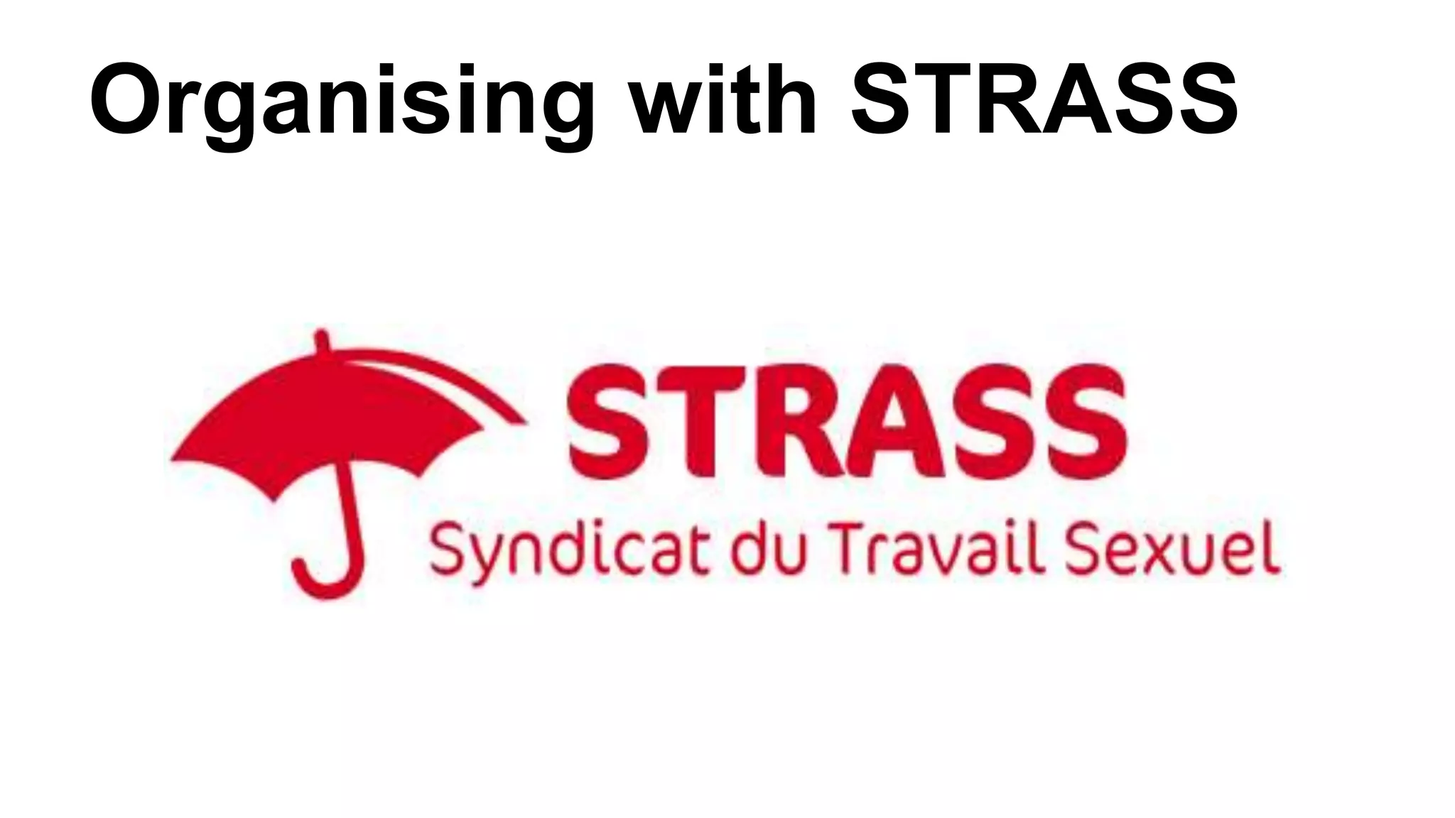 Organising The Sex Industry with Strass | PPT