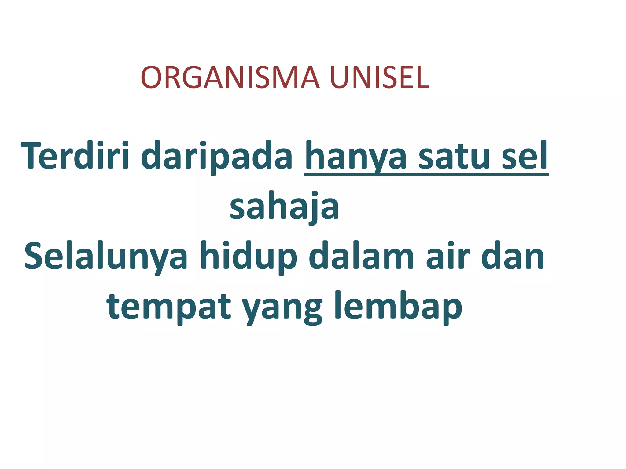 Organisma unisel dan multisel | PPTX