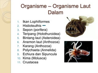 Organisme laut dalam | PPTX