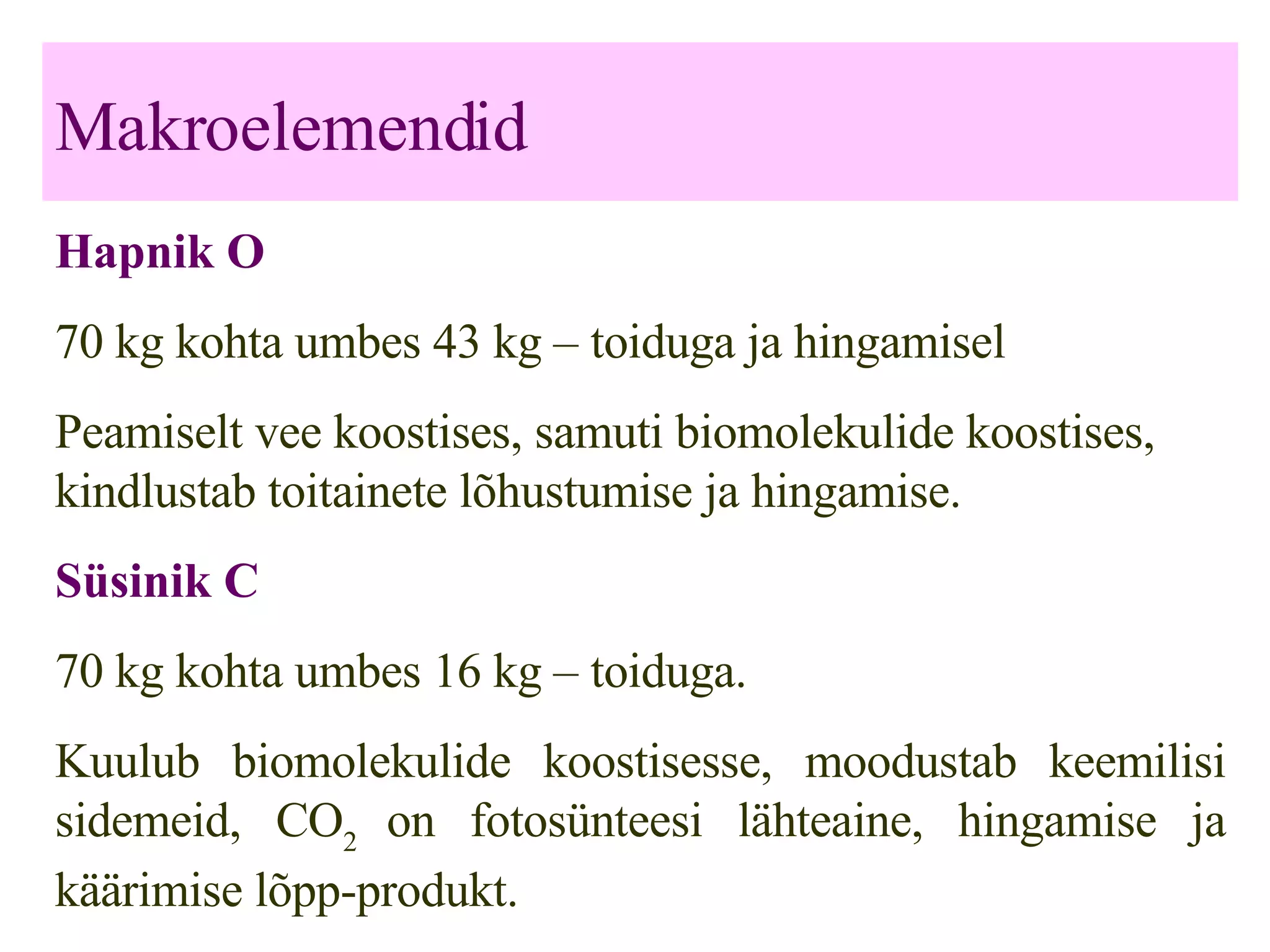 Organismide keemiline koostis. Anorgaanilised ained inimorganismis | PPT