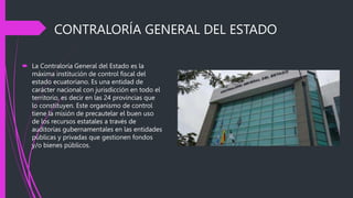 ORGANISMOS DE CONTROL DEL ESTADO ECUATORIANO.pptx