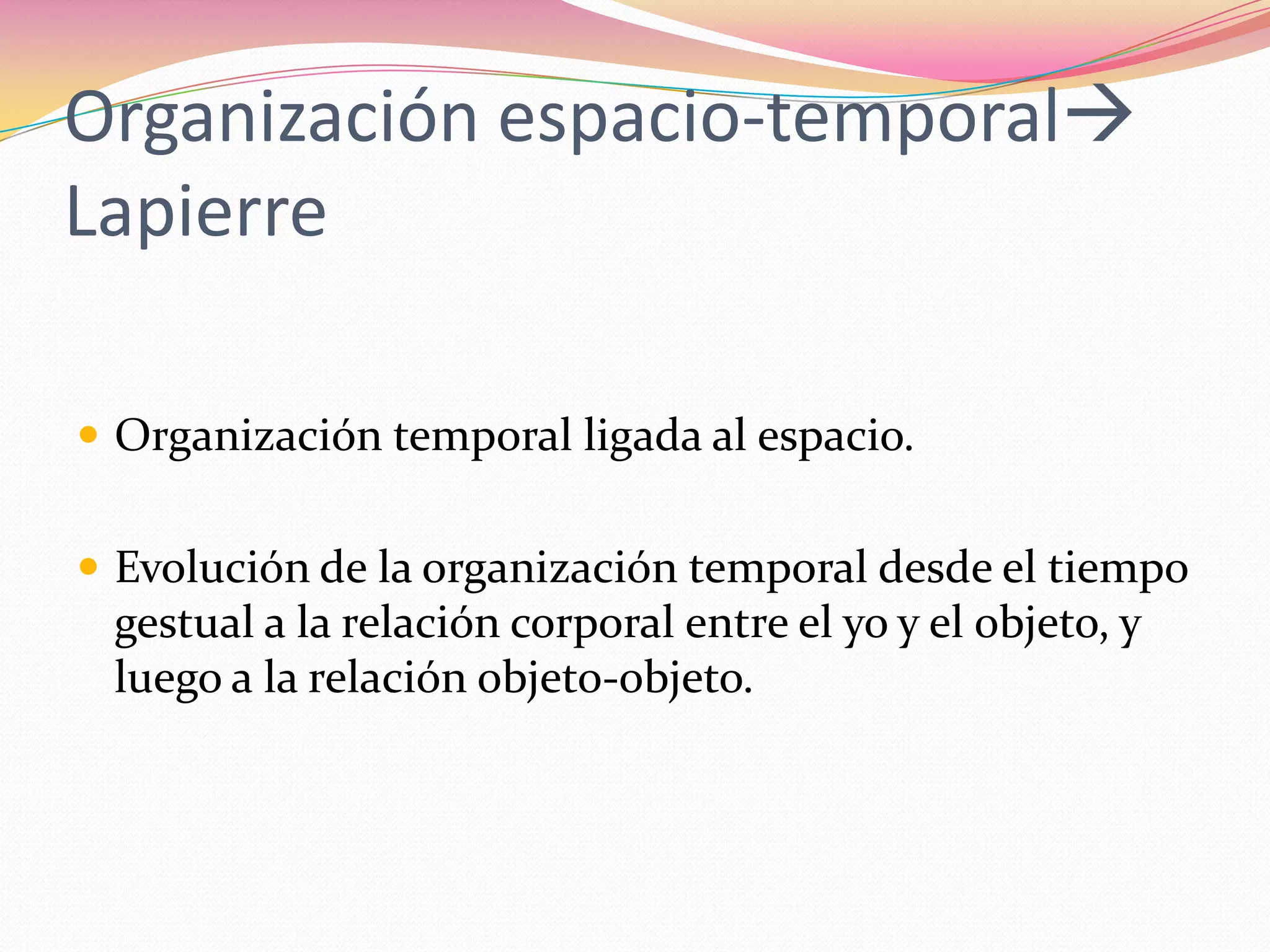 Organización espacial y espacio temporal | PPTX