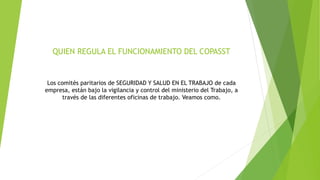 Organización Y Funcionamiento Del Copasst.pptx