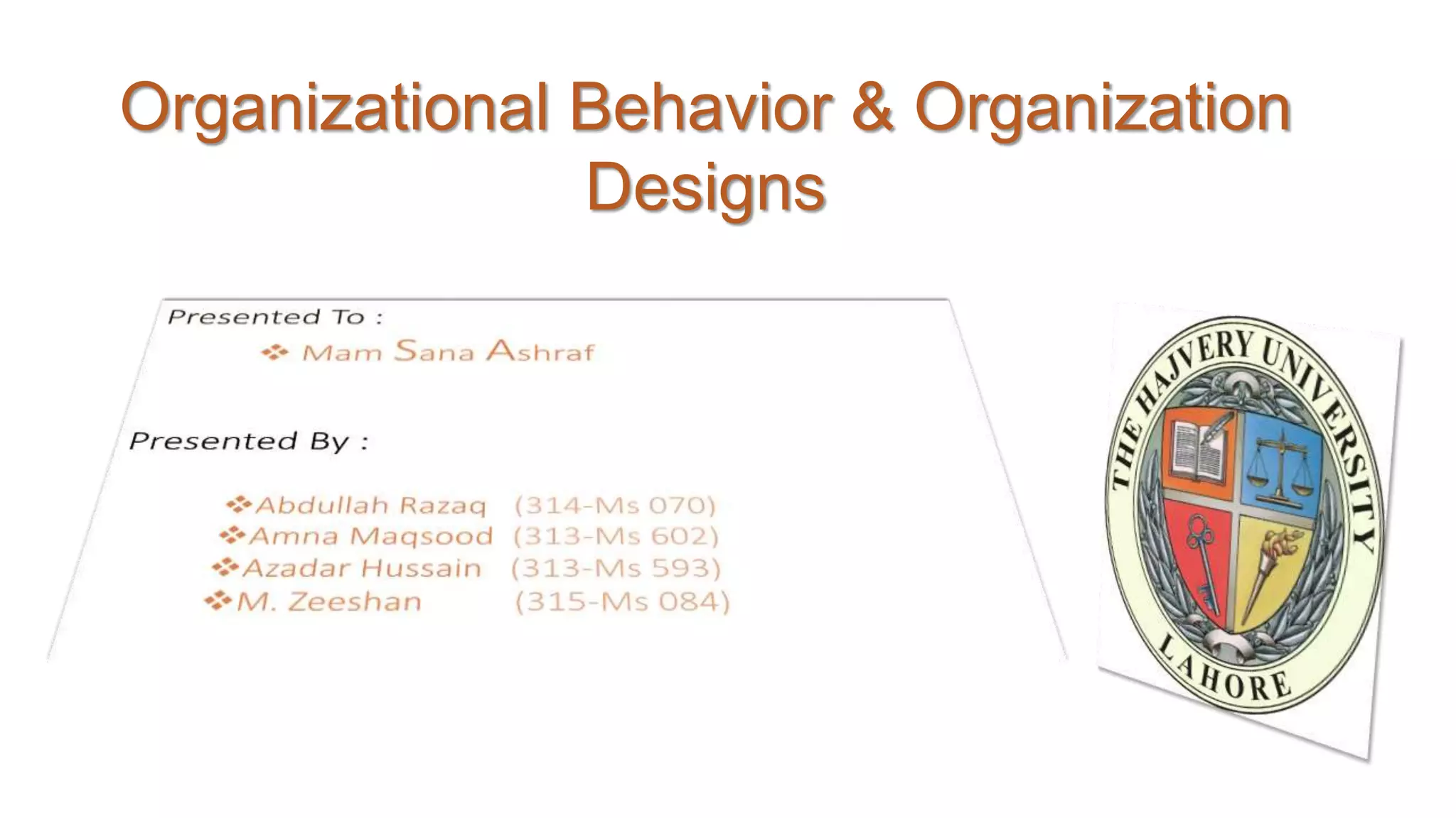 Organizational Behavior & Organization Designs | PPTX