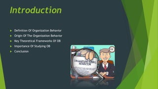 Organizational Behavior | PPTX | Business | Business and Finance