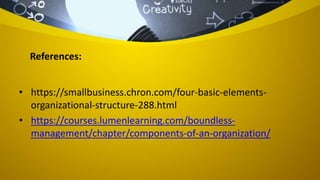 Elements of Organization | PPTX