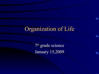 Organization Of Life | PPT