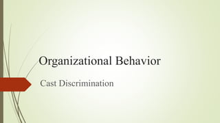 Organizational behavior-presentation | PPTX