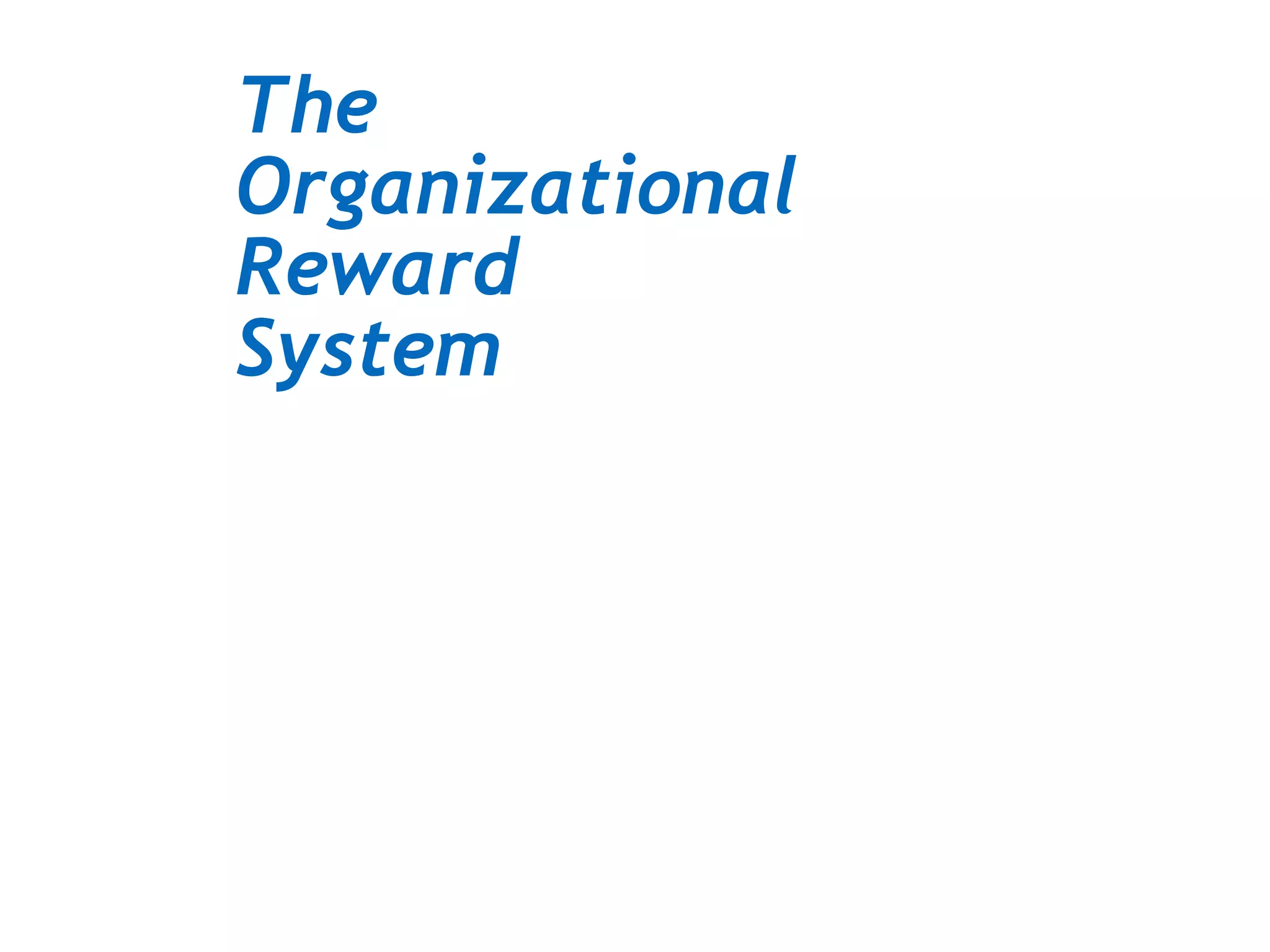 organizational-reward-systems.ppt