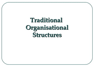 Organizational Structure and roles | PPT