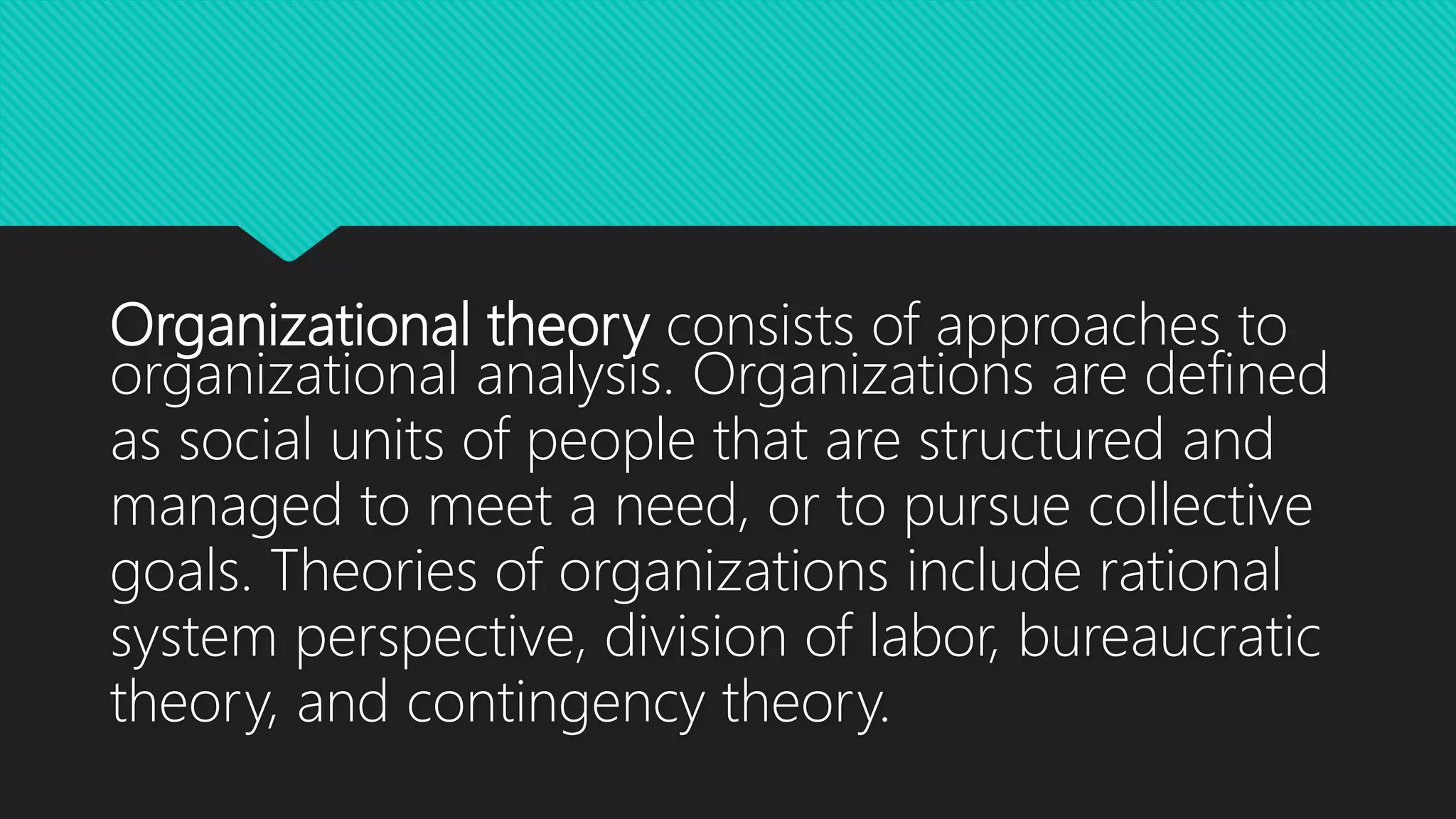 Organizational theories | PPTX