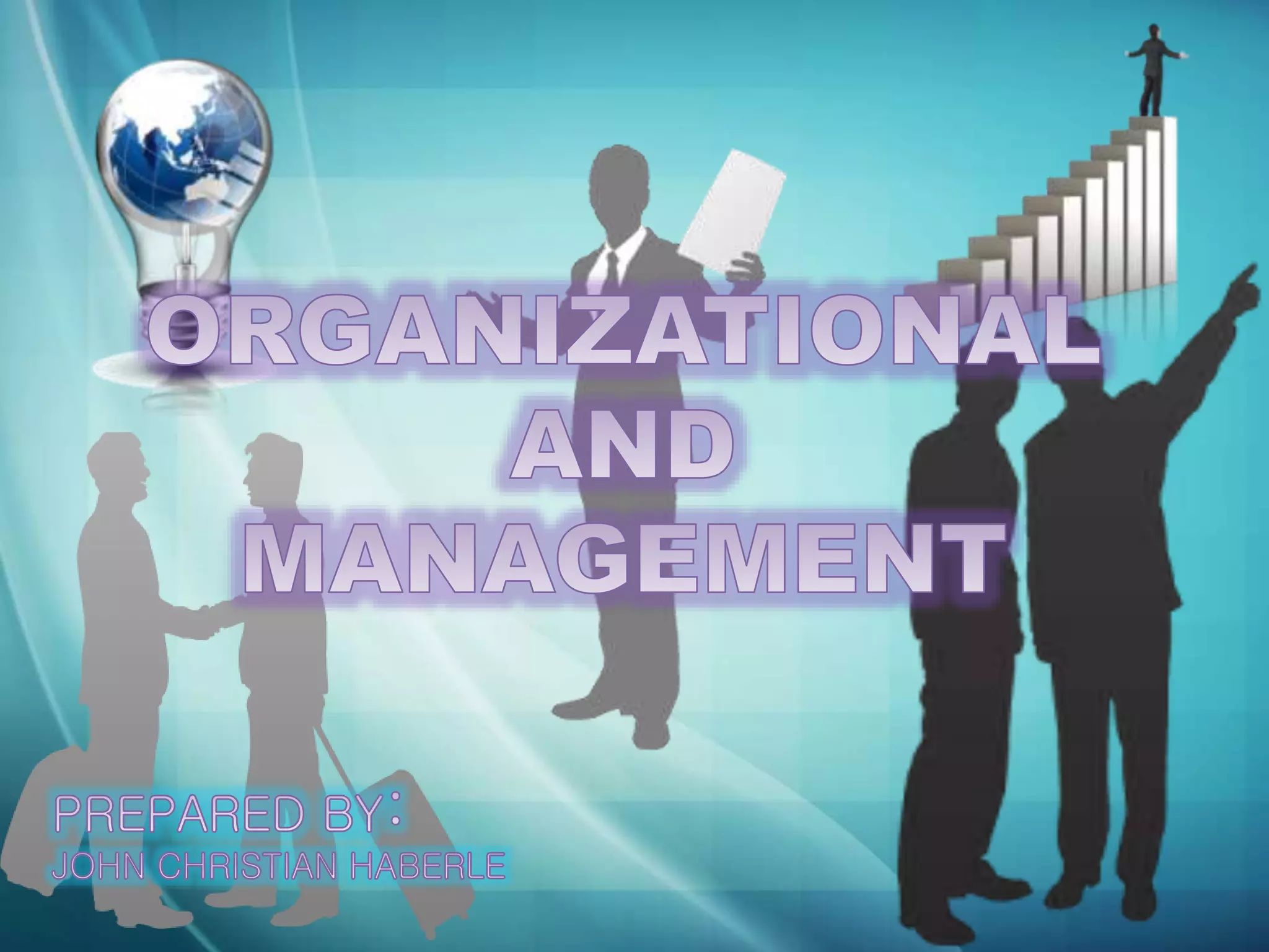 Organizational and management | PPT | Free Download