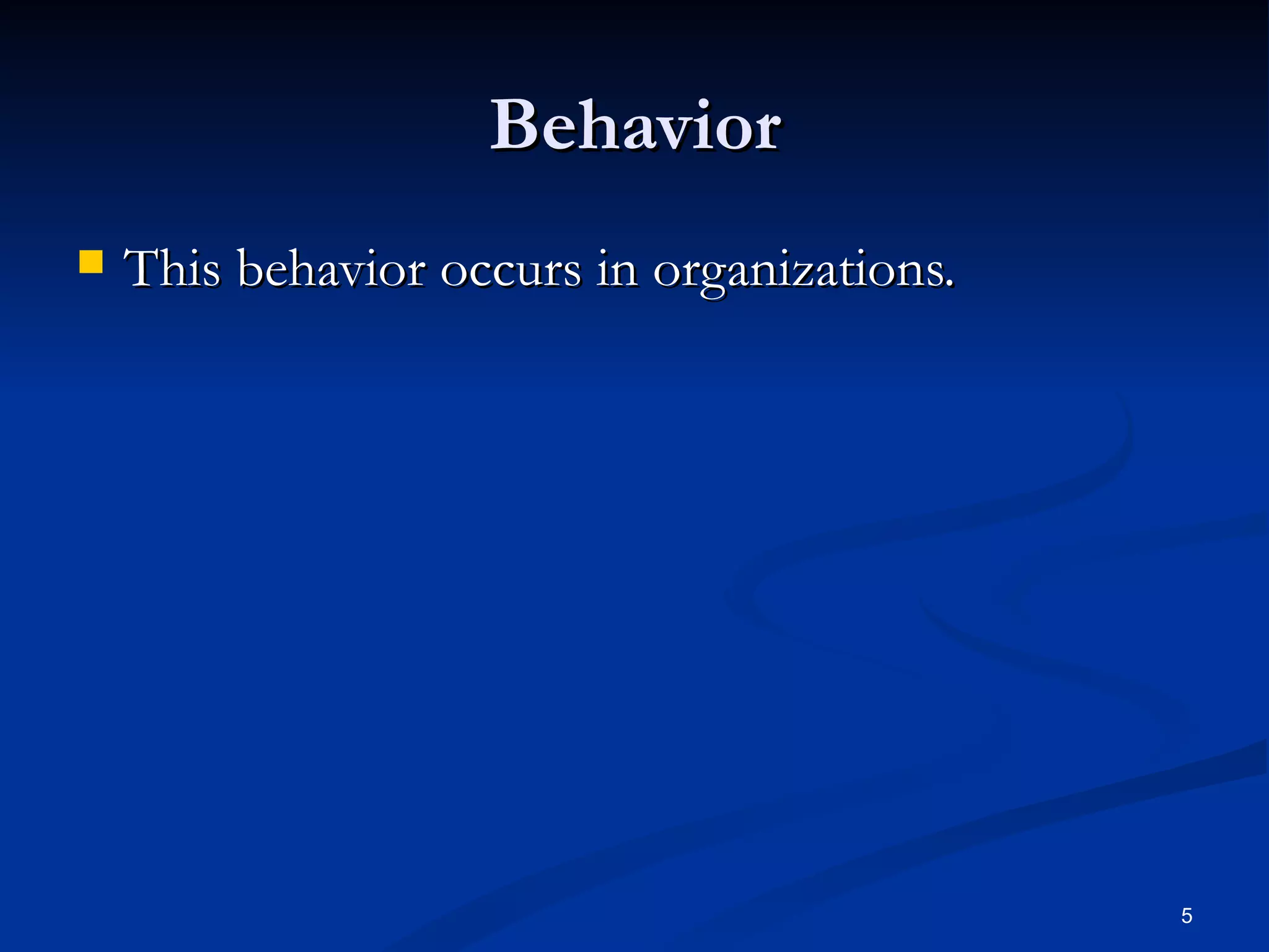 Organizational behavior | PPT