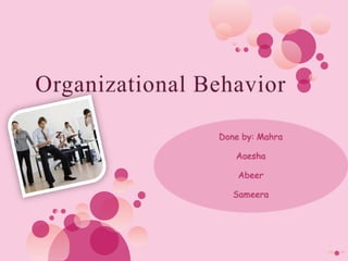 Organizational behavior | PPT
