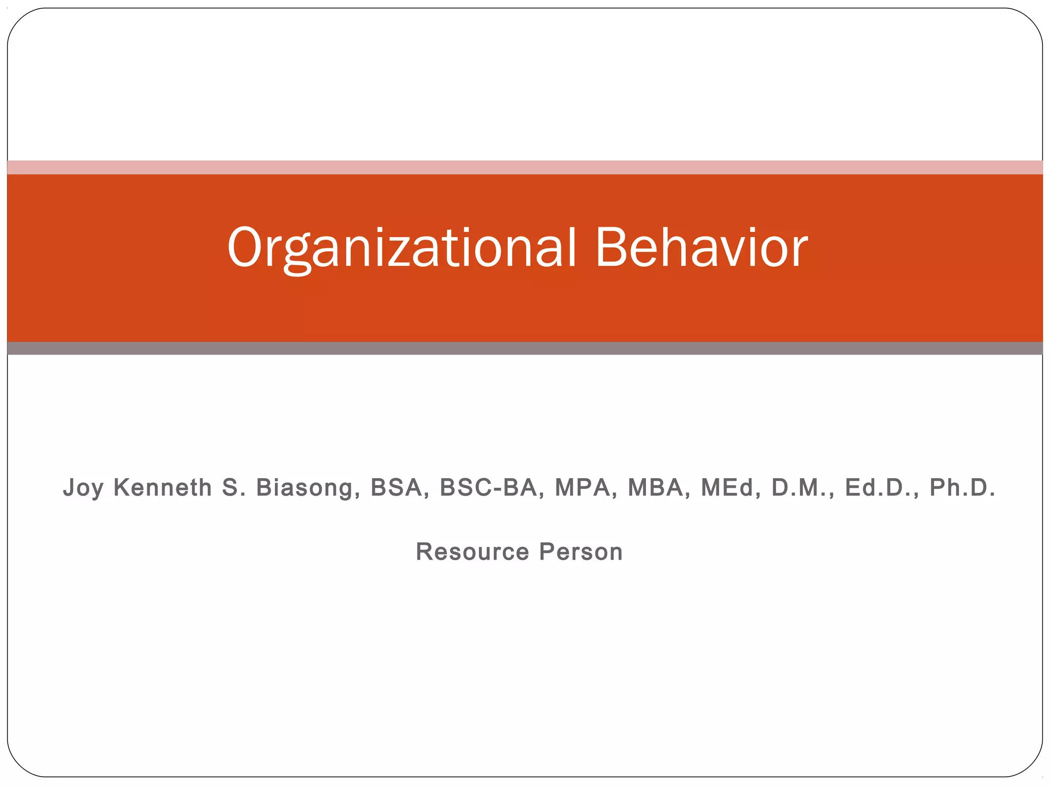 Organizational Behavior | PPT