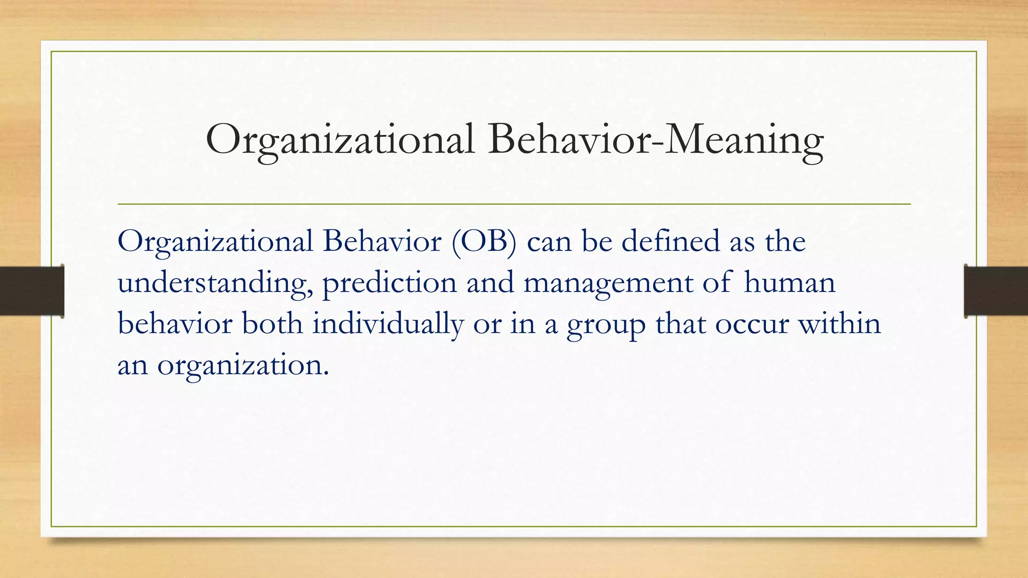 Organizational behavior | PPT