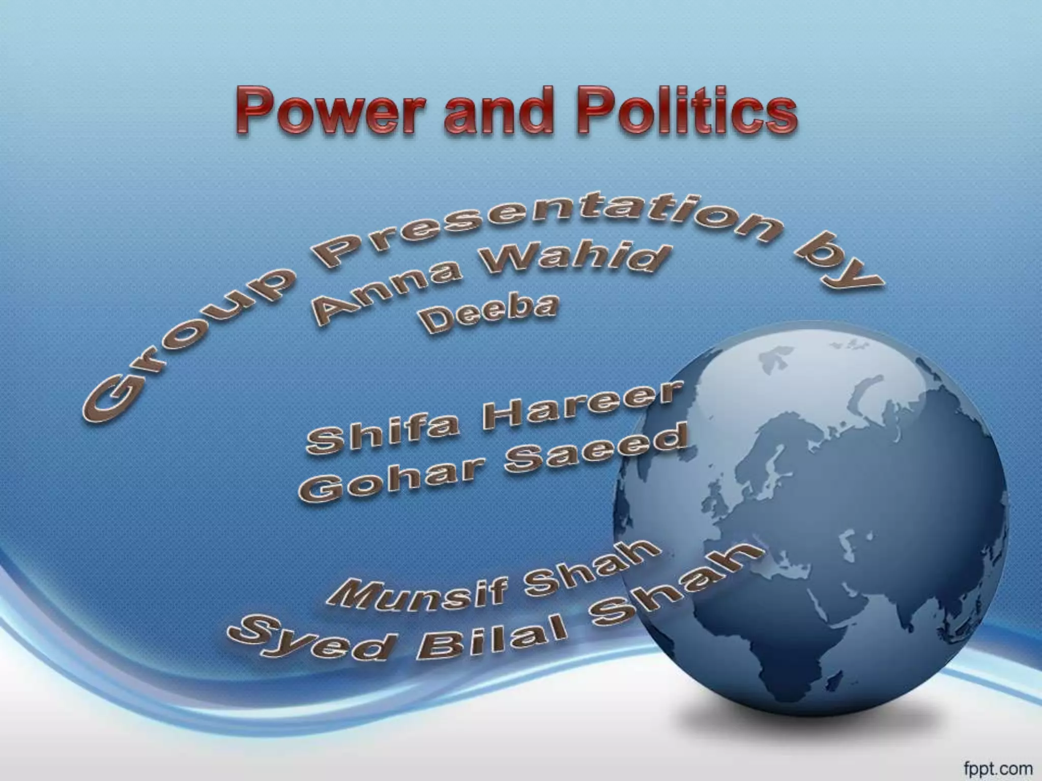 Organizational behavior Power and Politics slides pptx | PPTX