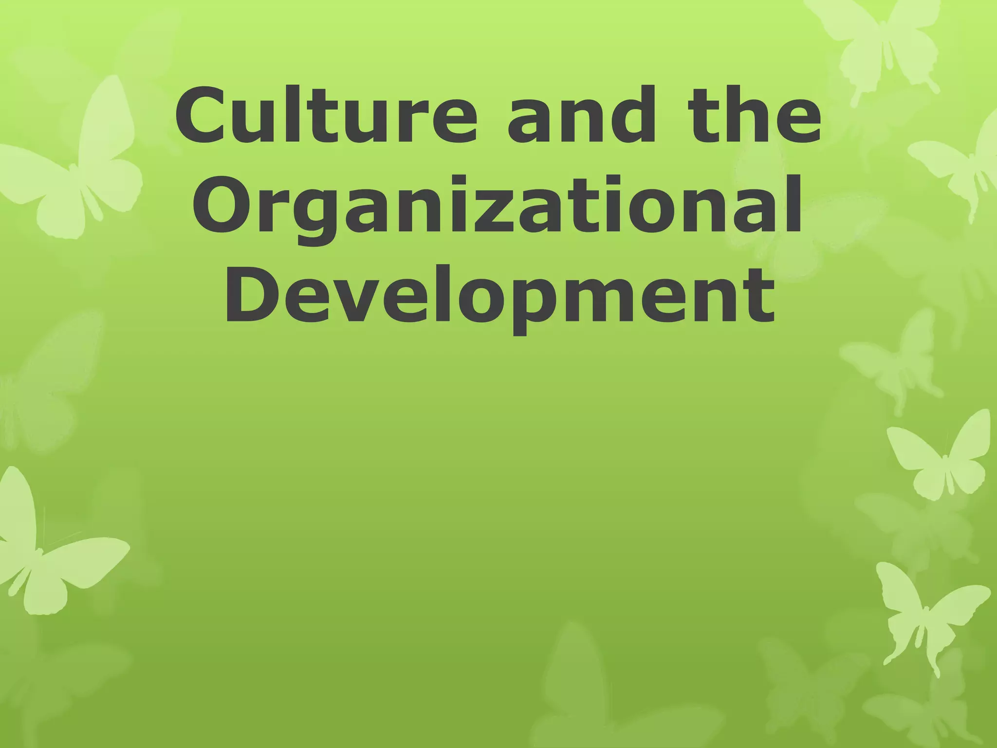 Organizational behavior and culture | PPTX