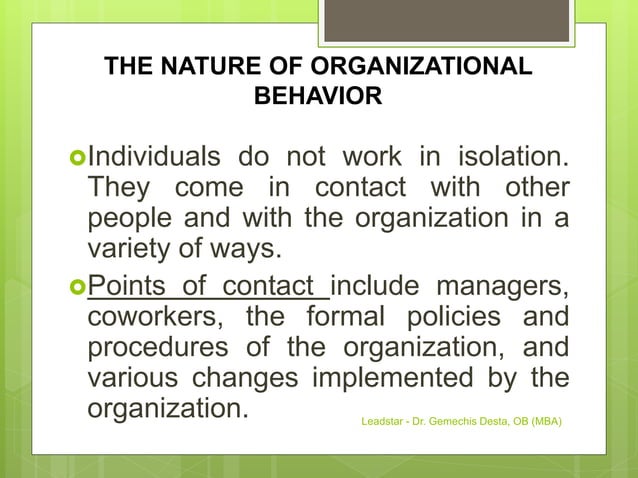 Organizational behavior ppt | PPTX | Business Administration | Business