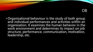 organizational behaviour and group dynamics.pptx