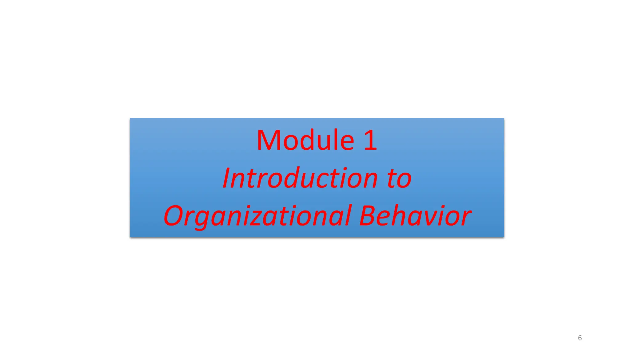 ORGANIZATIONAL BEHAVIOUR_Module 1 _Personality.pptx