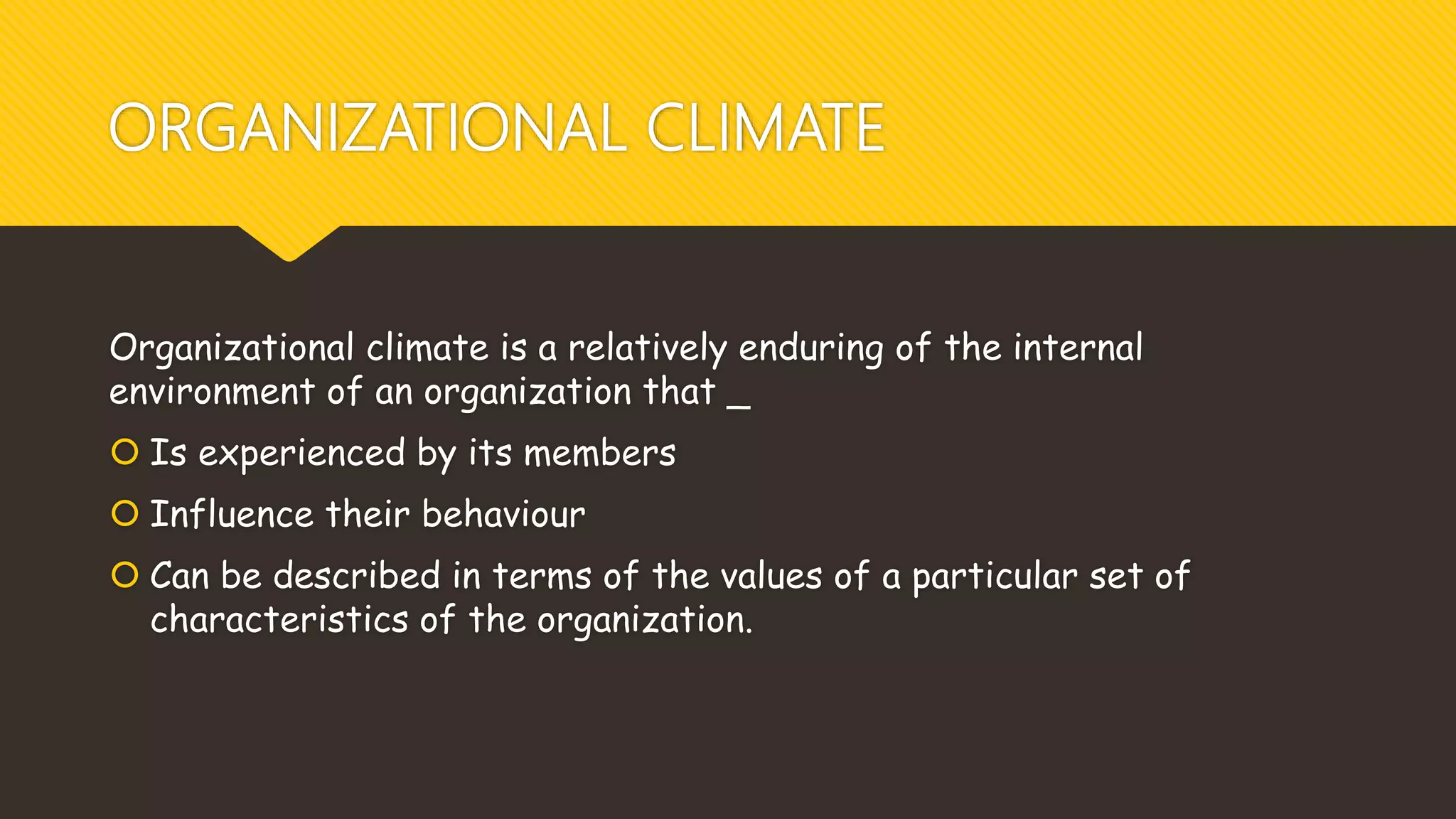 Organizational culture and organizational climate | PPTX
