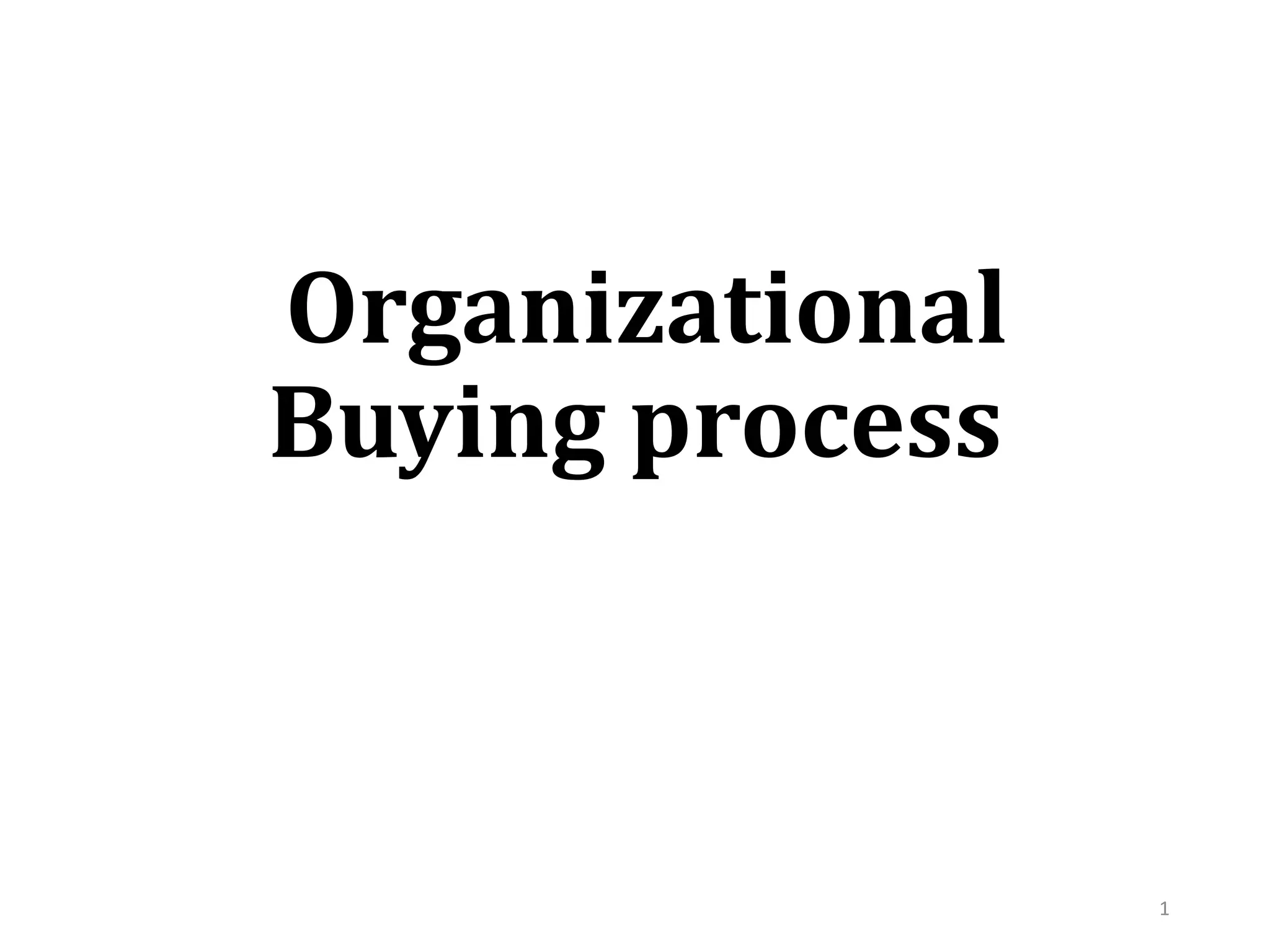 Organizational buying process | PPT